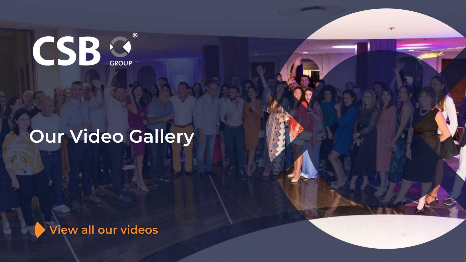 Video Gallery - CSB Group