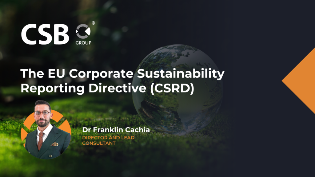 The EU Corporate Sustainability Reporting Directive (CSRD) - CSB Group