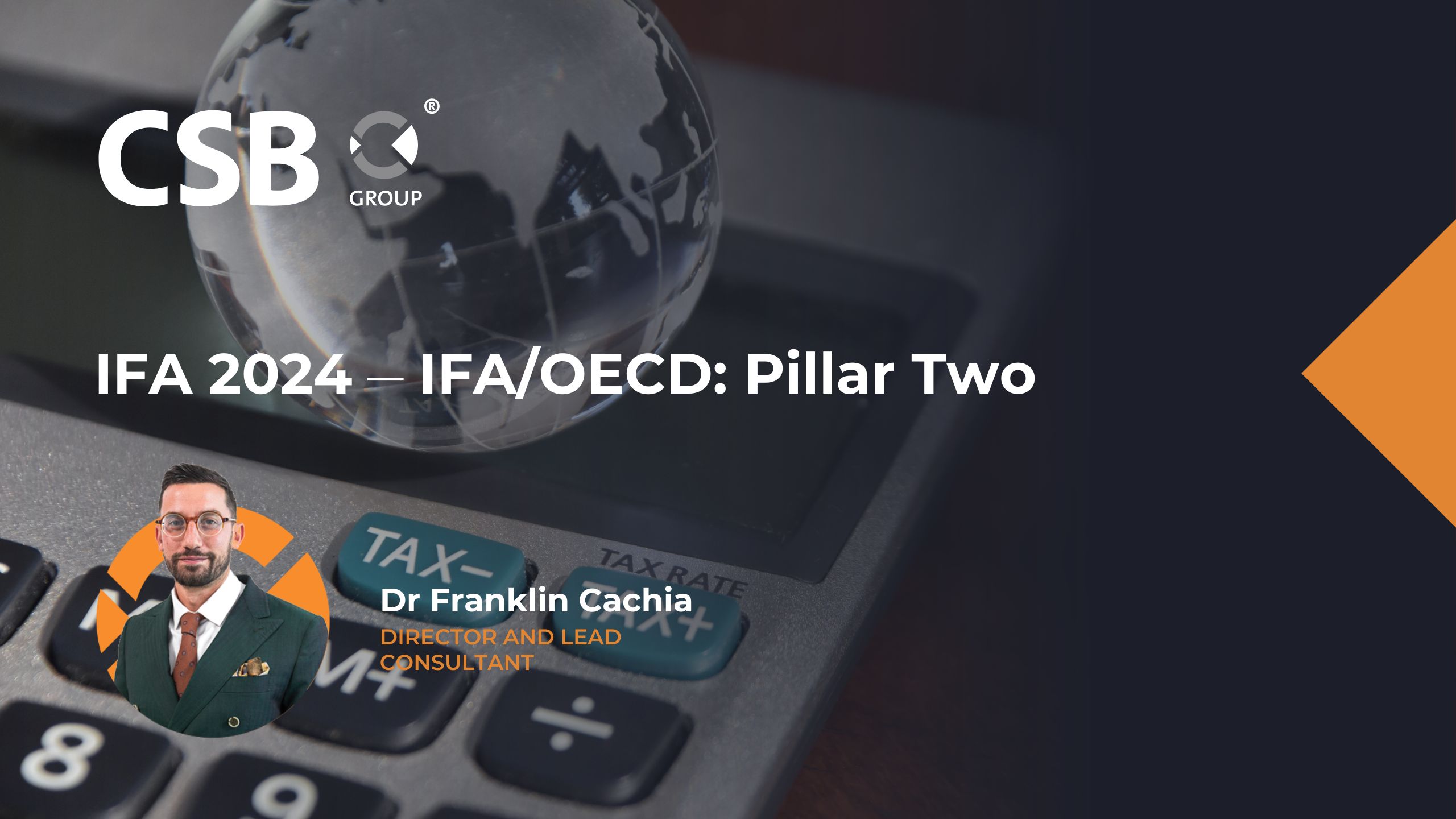 IFA 2024 - IFA/OECD: Pillar Two - CSB Group