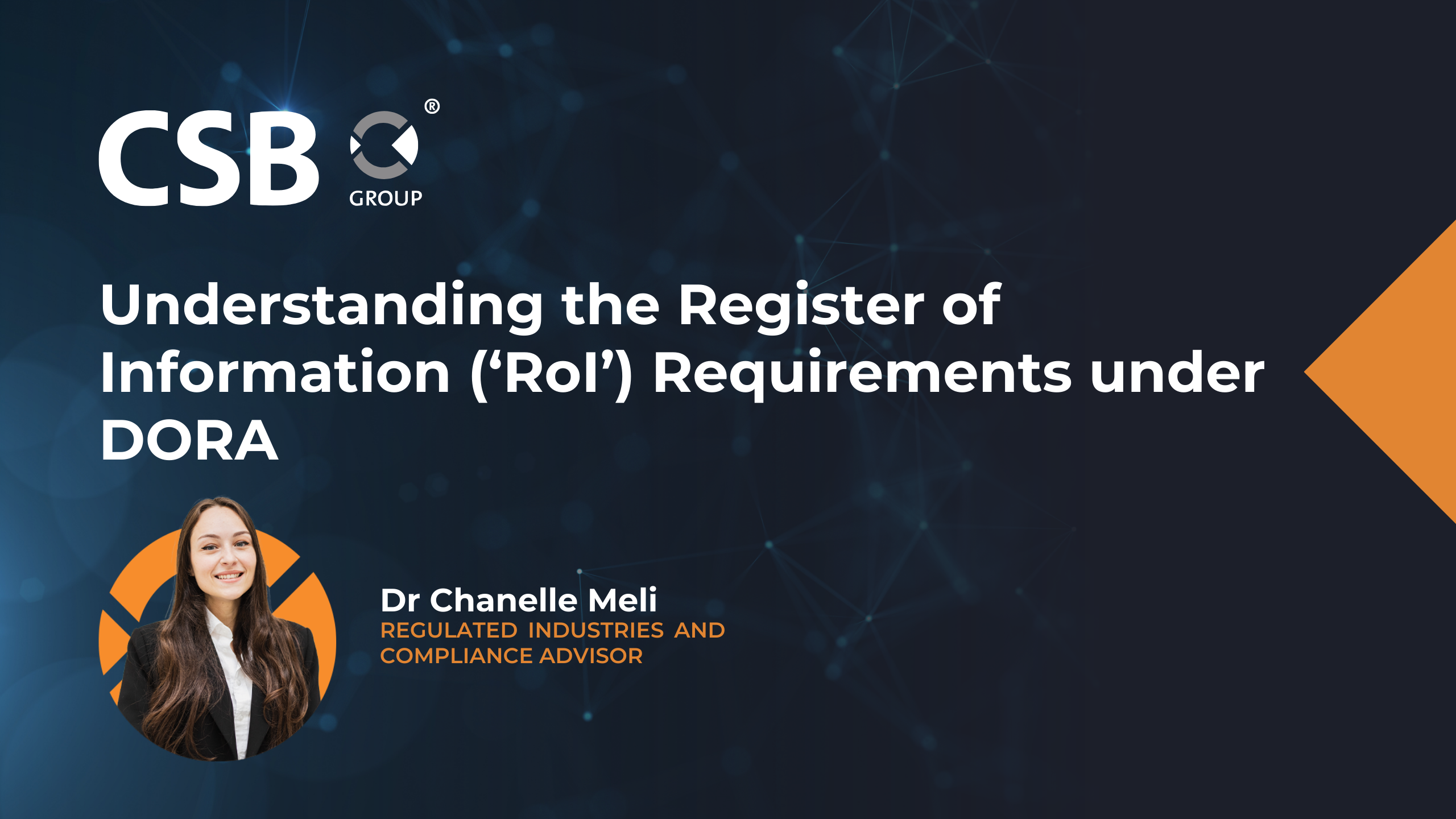 Understanding the Register of Information (‘RoI’) Requirements under ...