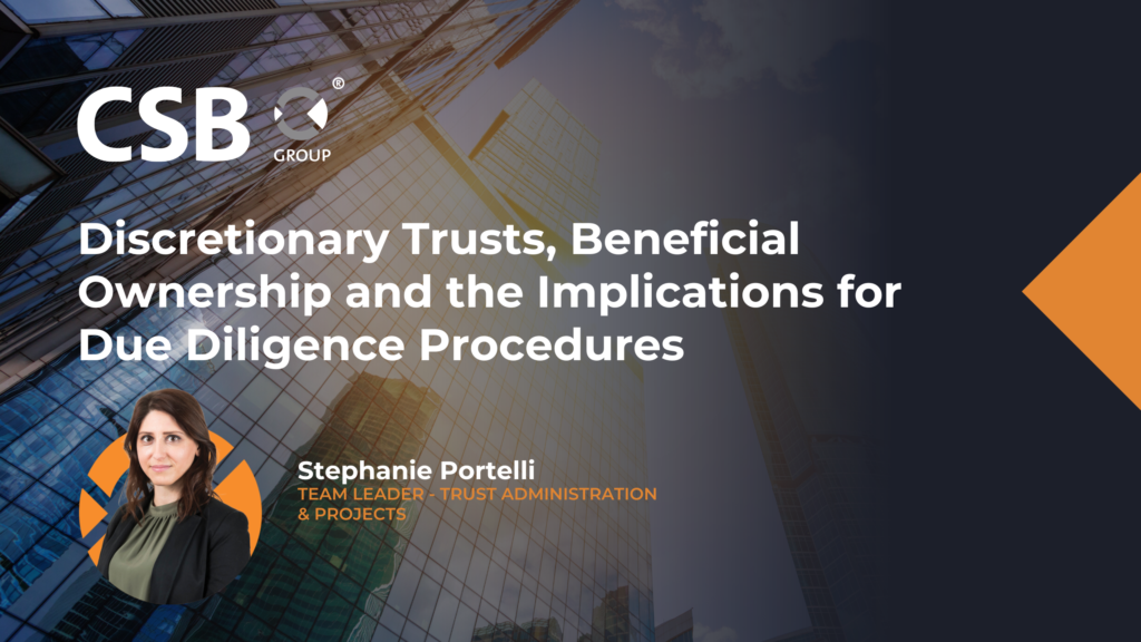 Discretionary Trusts, Beneficial Ownership and the Implications for Due Diligence Procedures ...