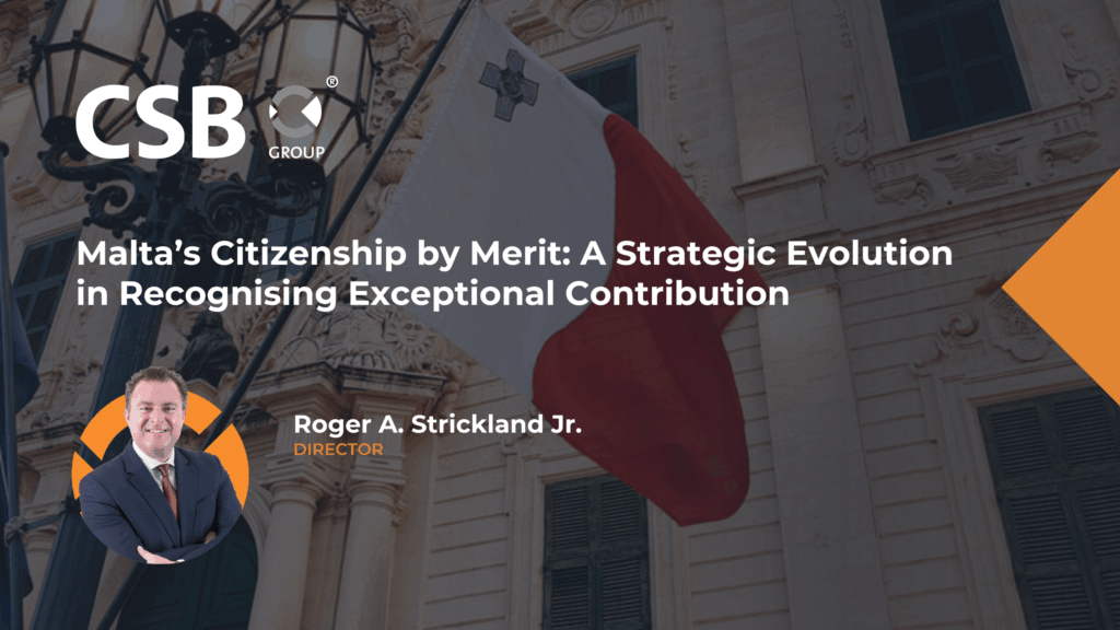 Malta Citizenship by Merit: 2025 Reform and New Requirements